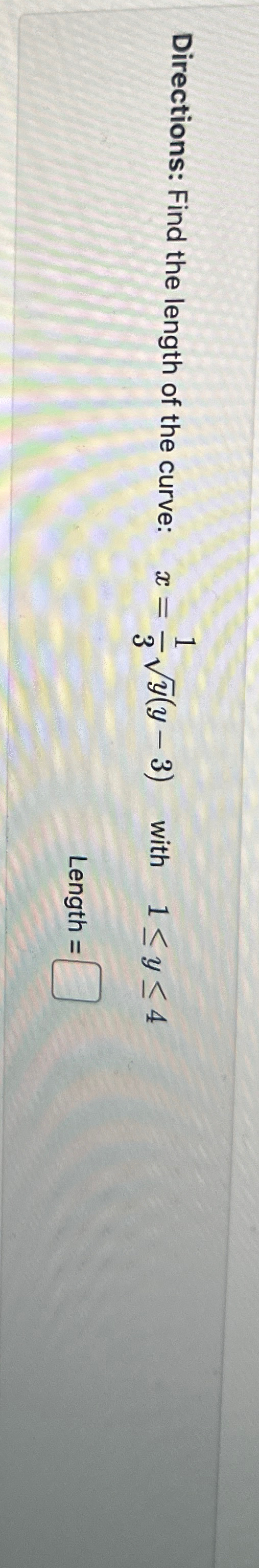 Solved Directions: Find the length of the curve: | Chegg.com