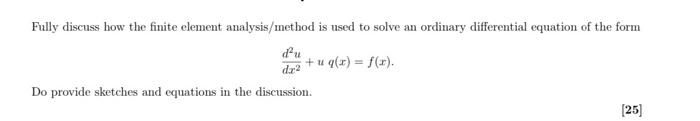 Solved Fully Discuss How The Finite Element Analysismethod 1705