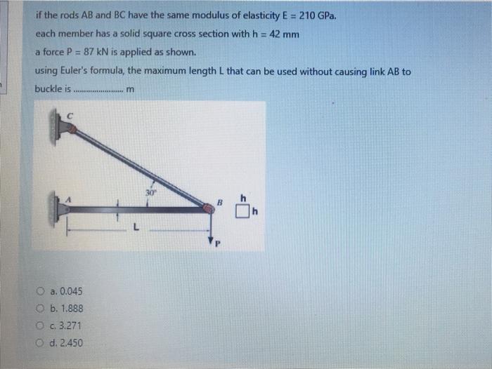Solved if the rods AB and BC have the same modulus of | Chegg.com