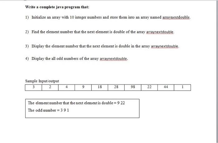 Solved Write a complete java program that: 1) Initialize an | Chegg.com