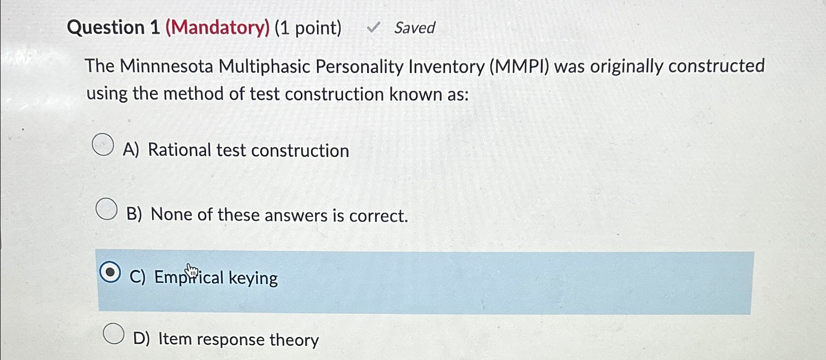 Solved Question 1 (Mandatory) (1 ﻿point) ﻿SavedThe | Chegg.com