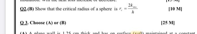 Solved 02.(B) Show that the critical radius of a sphere is | Chegg.com