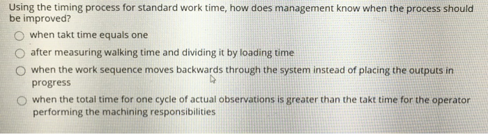 Solved Using the timing process for standard work time, how | Chegg.com