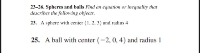 Solved 23–26. Spheres and balls Find an equation or | Chegg.com