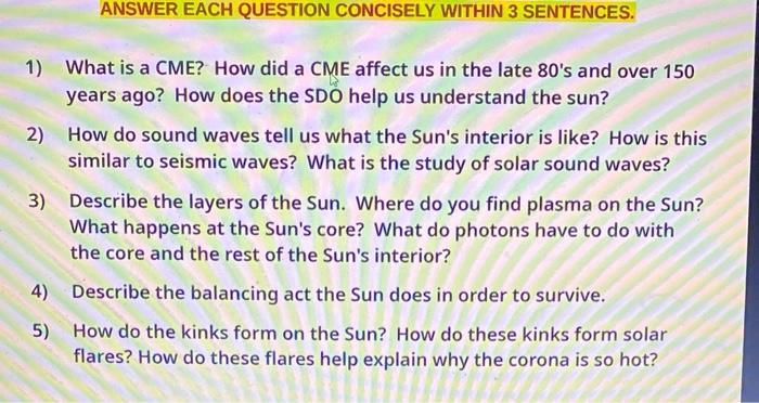 Solved ANSWER EACH QUESTION CONCISELY WITHIN 3 SENTENCES. 1) | Chegg.com