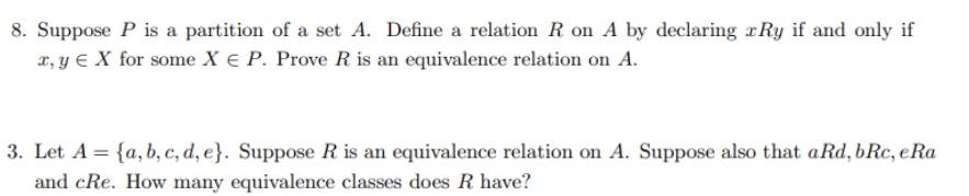 Solved Suppose P ﻿is a partition of a set A. ﻿Define a | Chegg.com