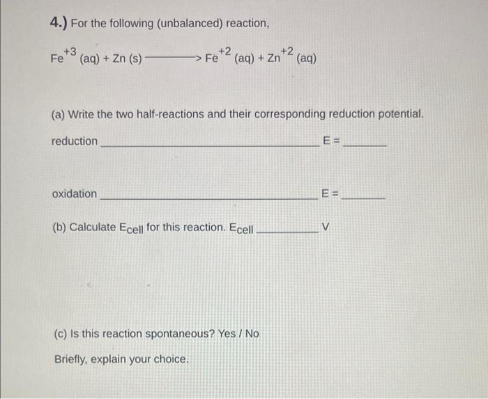 Solved 4.) For the following (unbalanced) reaction, | Chegg.com