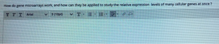 Solved How do gene microarrays work, and how can they be | Chegg.com