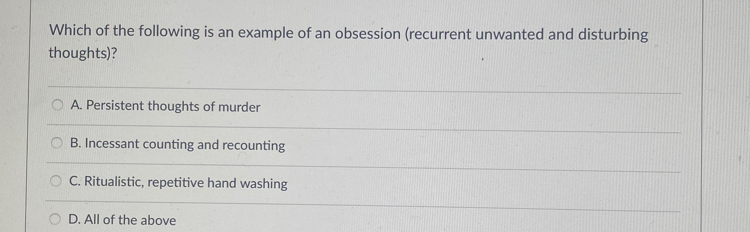 Solved Which of the following is an example of an obsession | Chegg.com