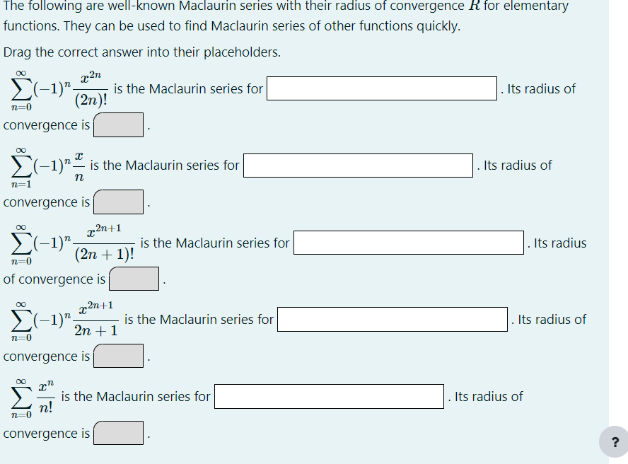Solved The following are well-known Maclaurin series with | Chegg.com