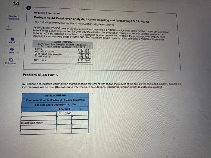 Solved Required information Problem 18-4A Break-even | Chegg.com