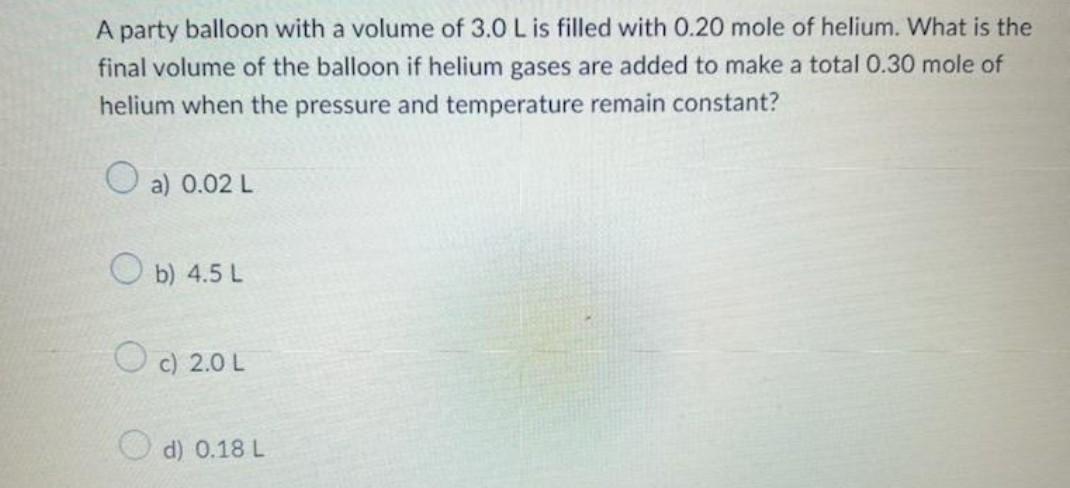 Solved A party balloon with a volume of 3.0 L is filled with | Chegg.com