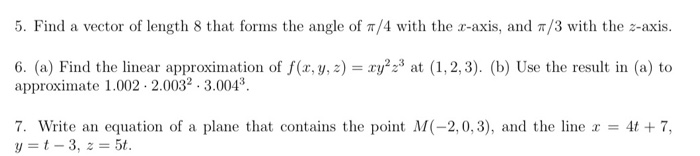 Solved 5. Find a vector of length 8 that forms the angle of | Chegg.com