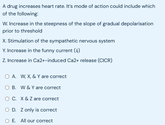 Solved A drug increases heart rate. It's mode of action | Chegg.com
