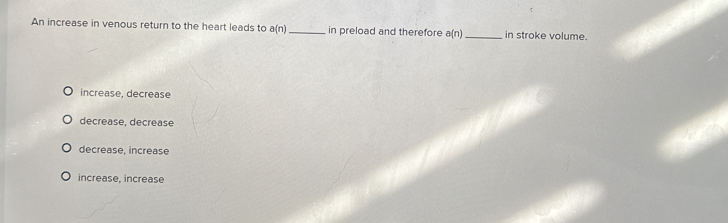 Solved An increase in venous return to the heart leads to | Chegg.com