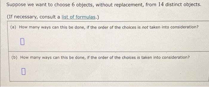 [solved] Suppose We Want To Choose 6 Objects Without Repl