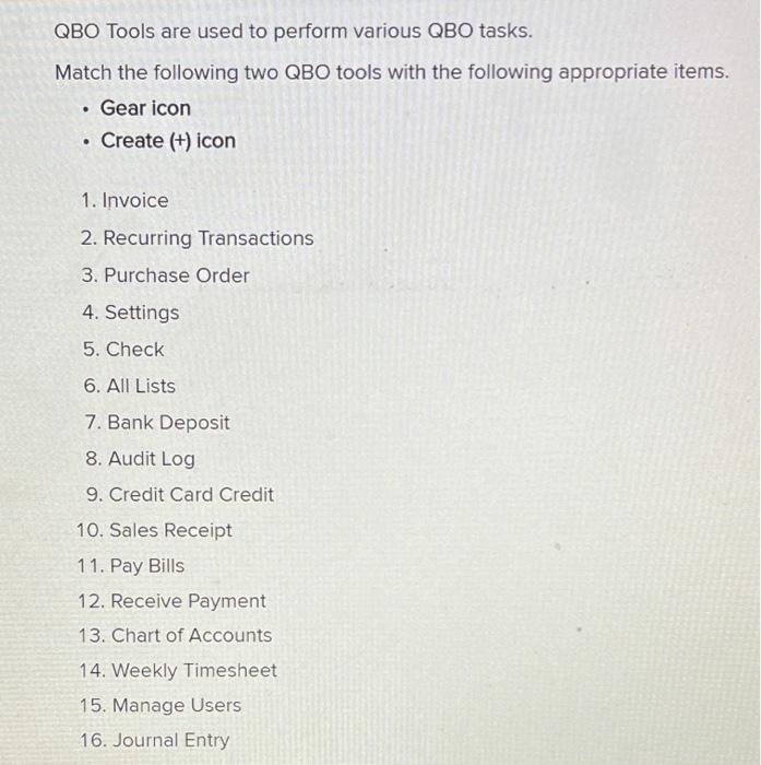 Solved QBO Tools are used to perform various QBO tasks. | Chegg.com