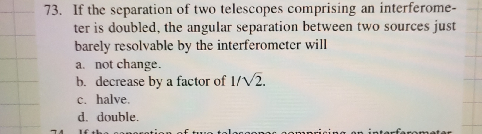 Solved If the separation of two telescopes comprising an | Chegg.com