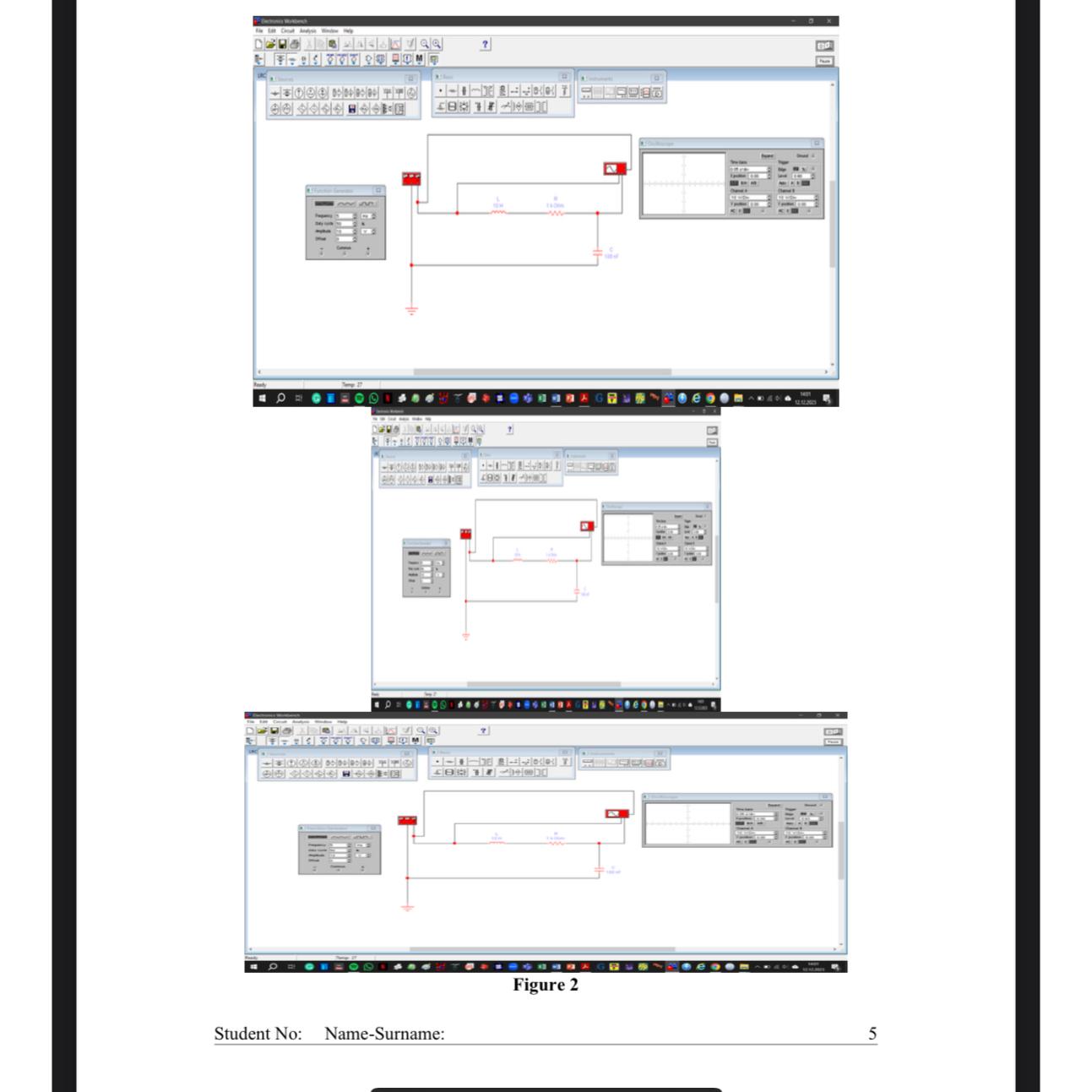 Solved 2. ﻿Assemble the circuit shown below, and activate in | Chegg.com