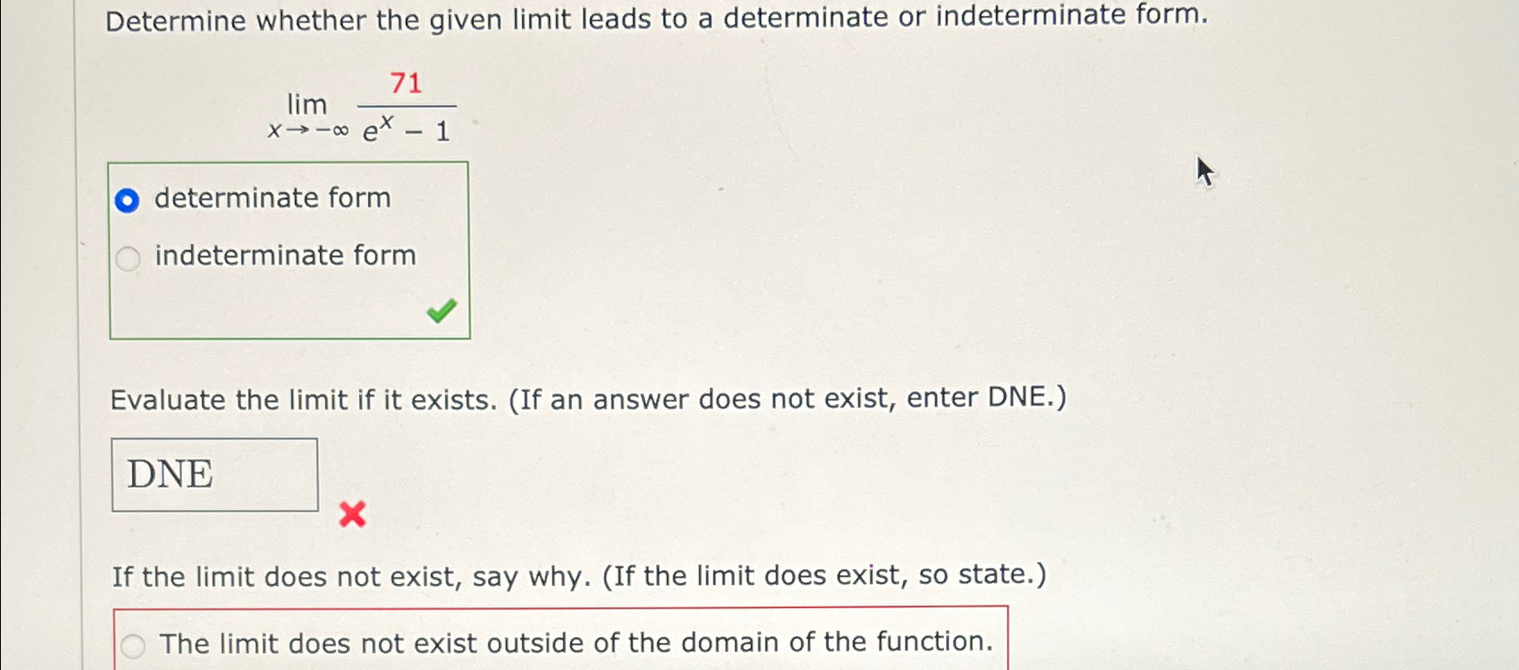 Solved Determine whether the given limit leads to a | Chegg.com