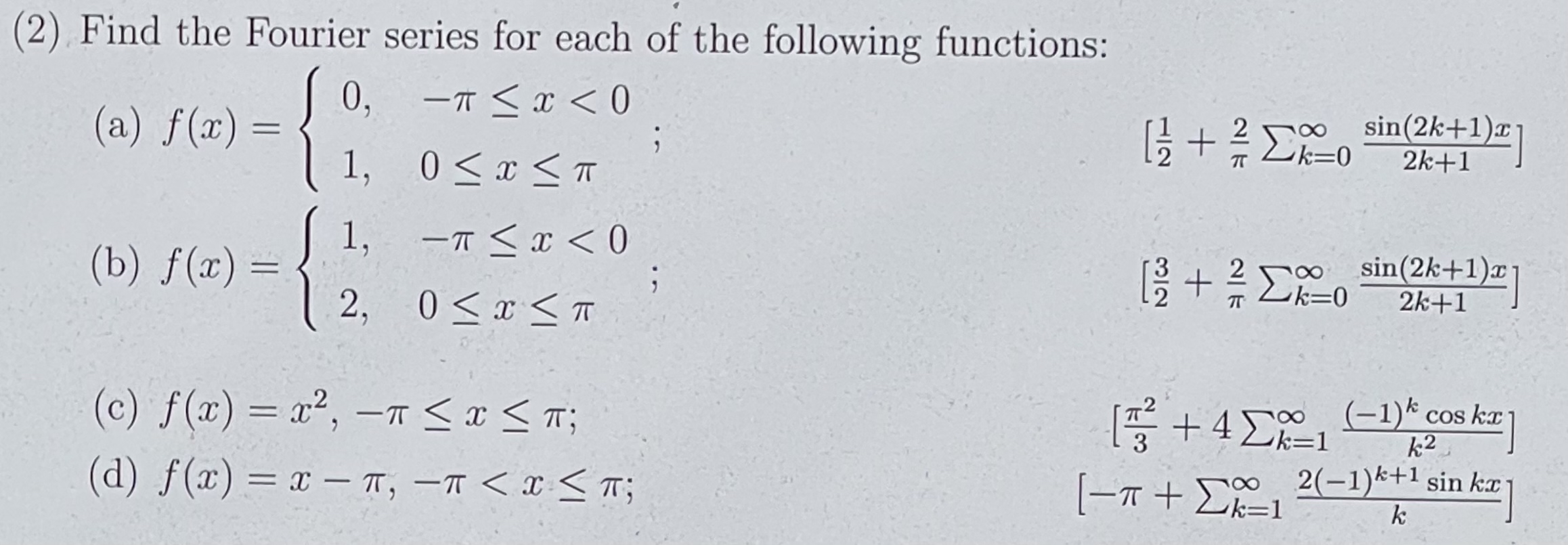 Solved 2 ﻿find The Fourier Series For Each Of The 