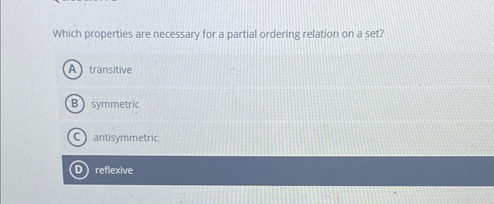 Solved Which properties are necessary for a partial ordering | Chegg.com