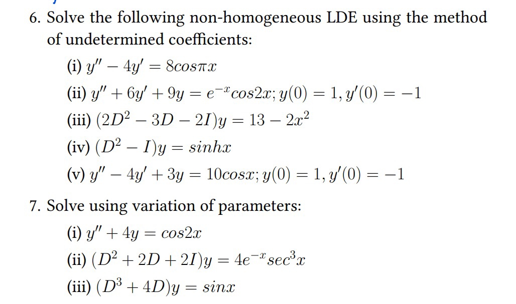 Solved Solve the following non-homogeneous LDE using the | Chegg.com