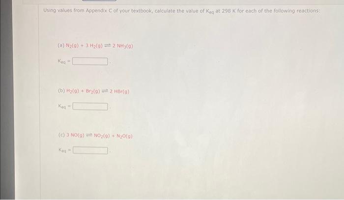 Solved Using values from Appendix C of your textbook, | Chegg.com