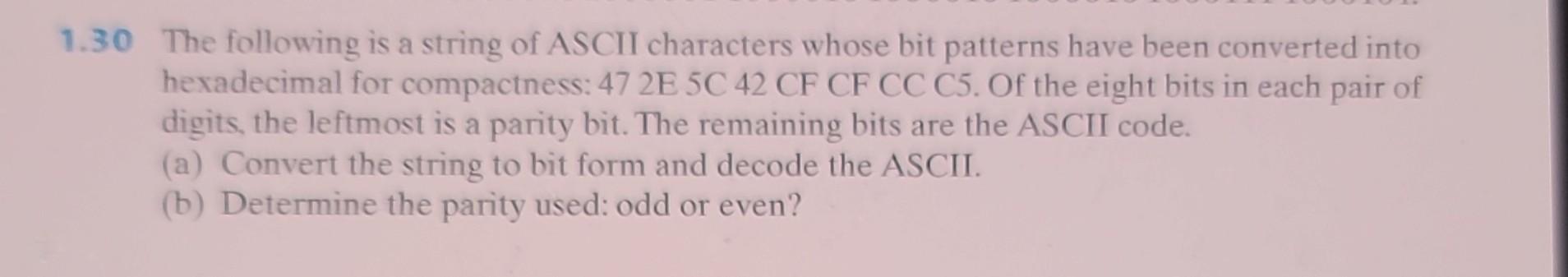 Solved .30 The following is a string of ASCII characters | Chegg.com