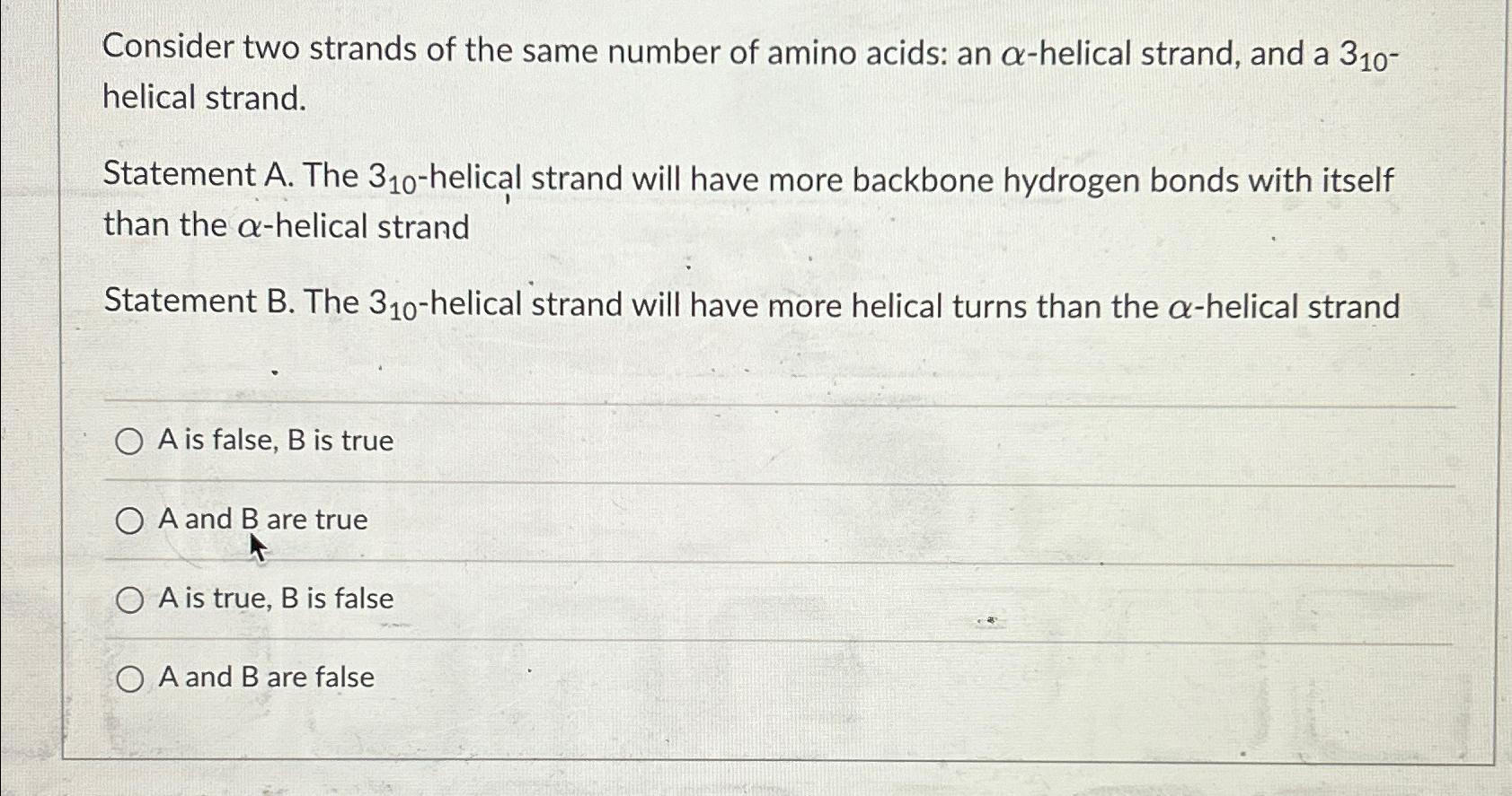 Solved Consider two strands of the same number of amino | Chegg.com