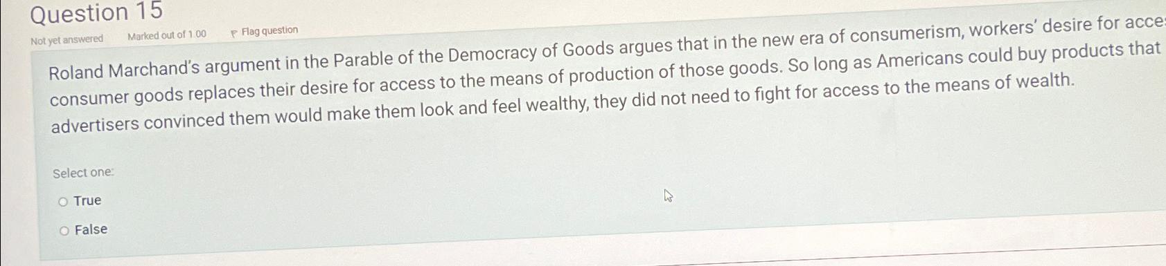 Solved Question 15Roland Marchand's argument in the Parable | Chegg.com