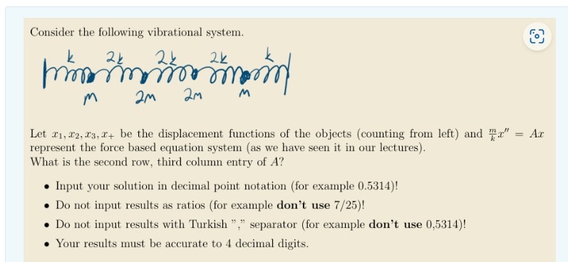 Solved Consider the following vibrational system.Let | Chegg.com