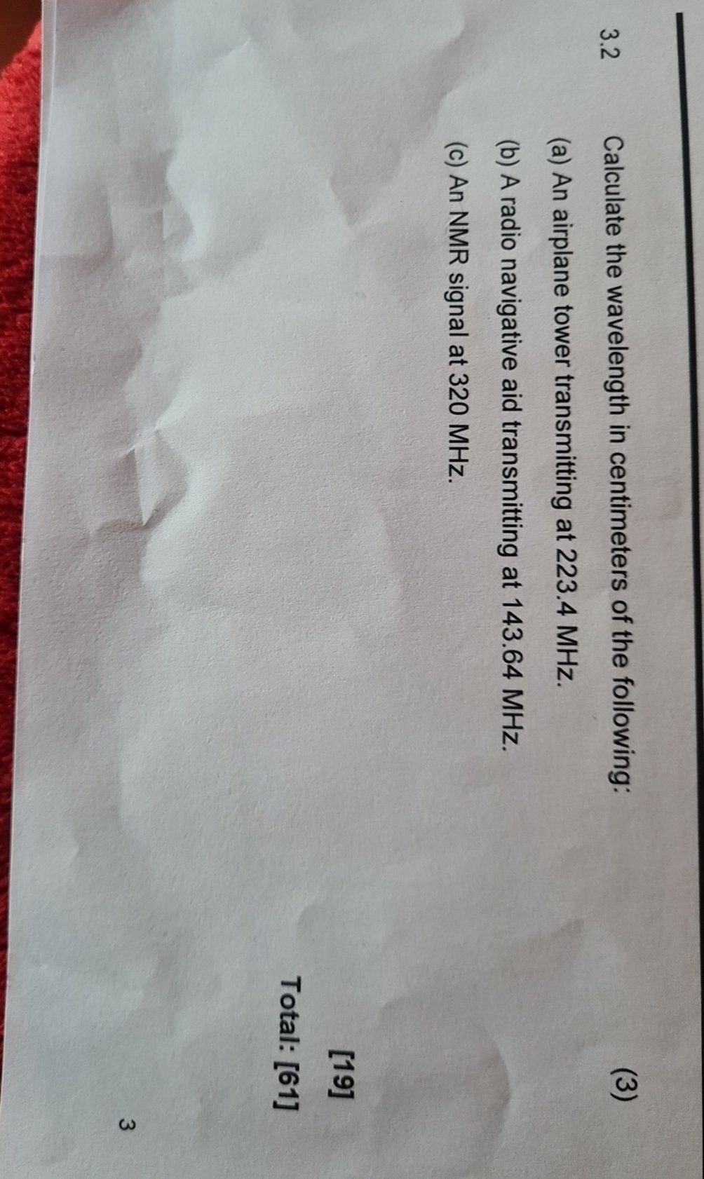 Solved 3.2 ﻿Calculate the wavelength in centimeters of the | Chegg.com