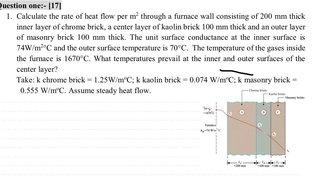 Solved uestion one:- [17]Calculate the rate of heat flow per | Chegg.com
