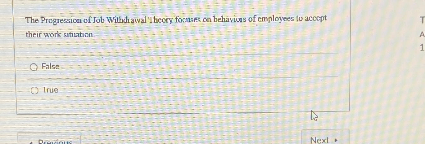 Solved The Progression of Job Withdrawal Theory focuses on | Chegg.com
