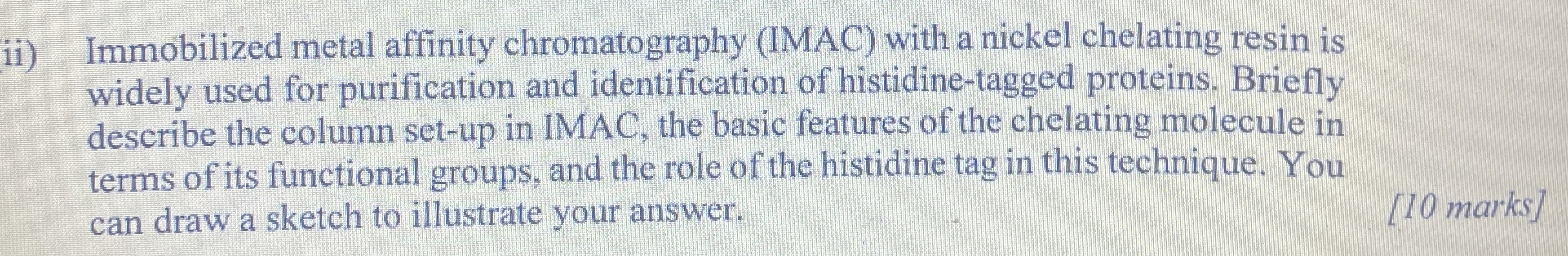 Solved ii) ﻿Immobilized metal affinity chromatography (IMAC) | Chegg.com