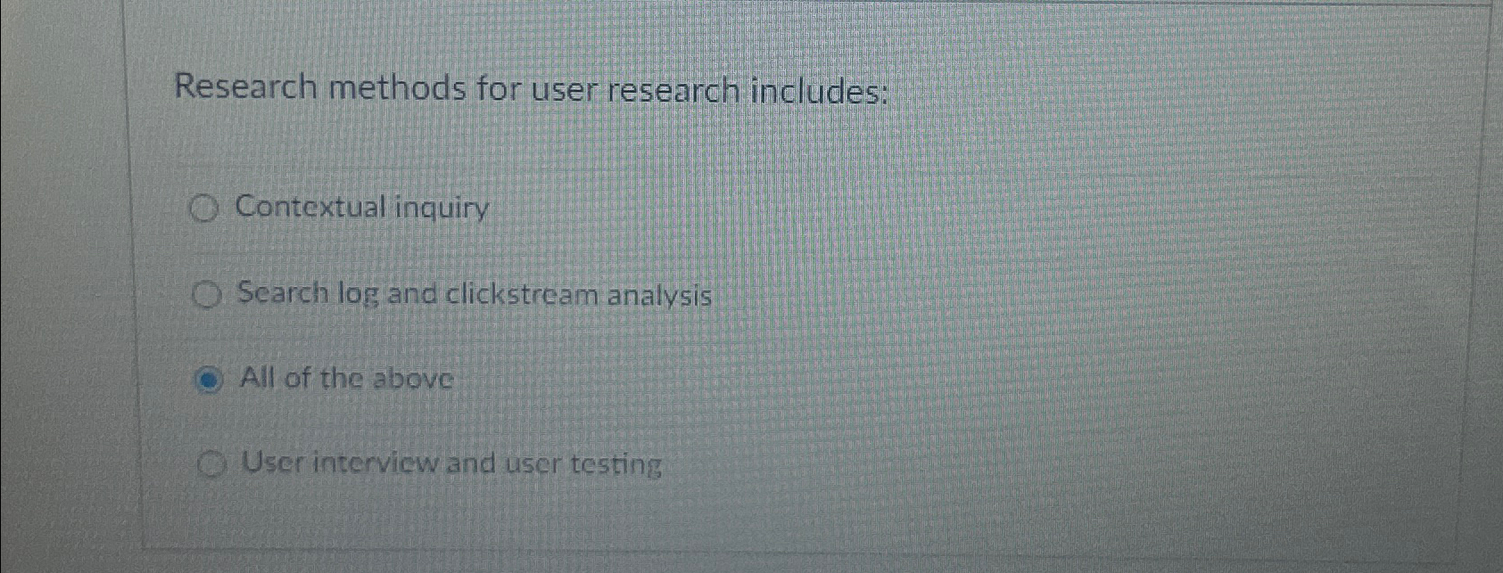 Solved Research methods for user research | Chegg.com