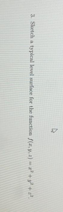 Solved 3. Sketch a typical level surface for the function | Chegg.com