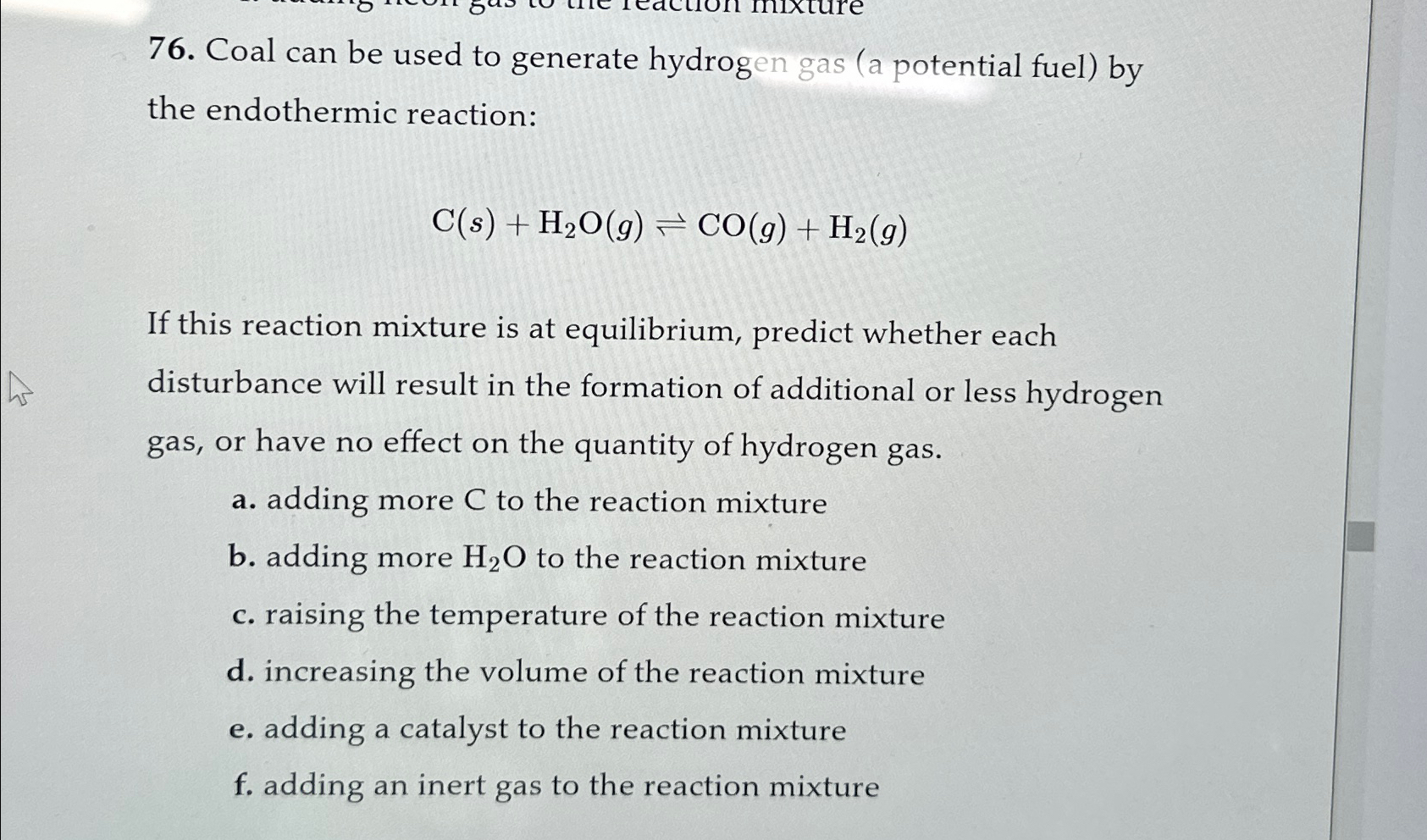 Solved Coal can be used to generate hydrogen gas (a | Chegg.com