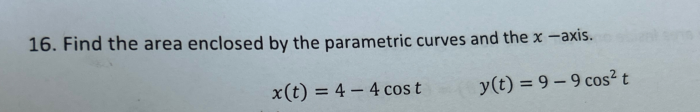 Solved Find the area enclosed by the parametric curves and | Chegg.com