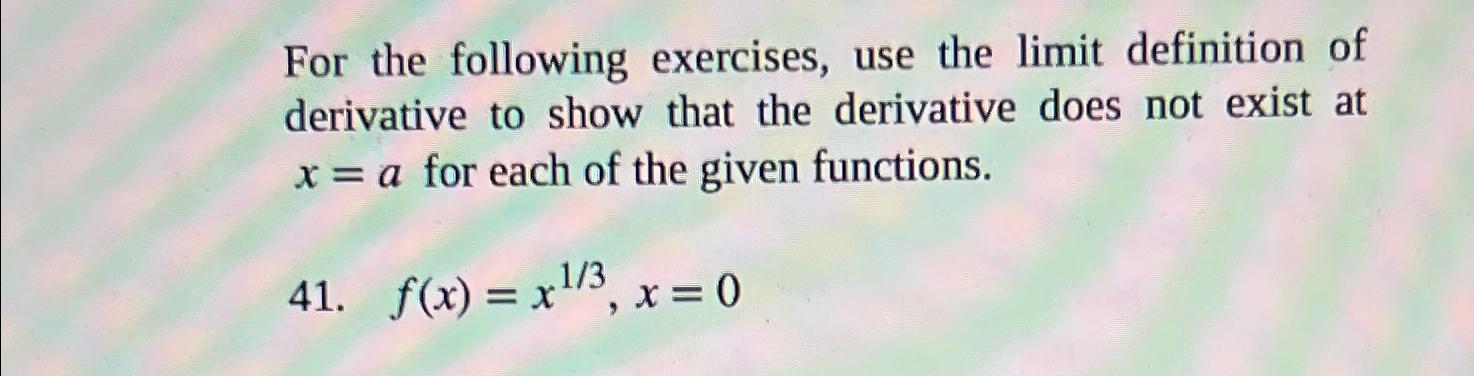 Solved For the following exercises, use the limit definition | Chegg.com