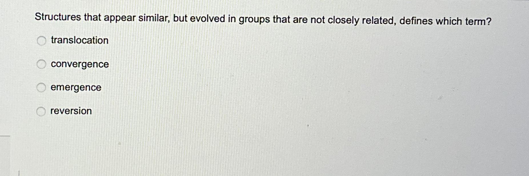 Solved Structures that appear similar, but evolved in groups | Chegg.com