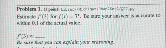 Solved Problem 1. (1 point) Library/Michigan/Chap2 | Chegg.com