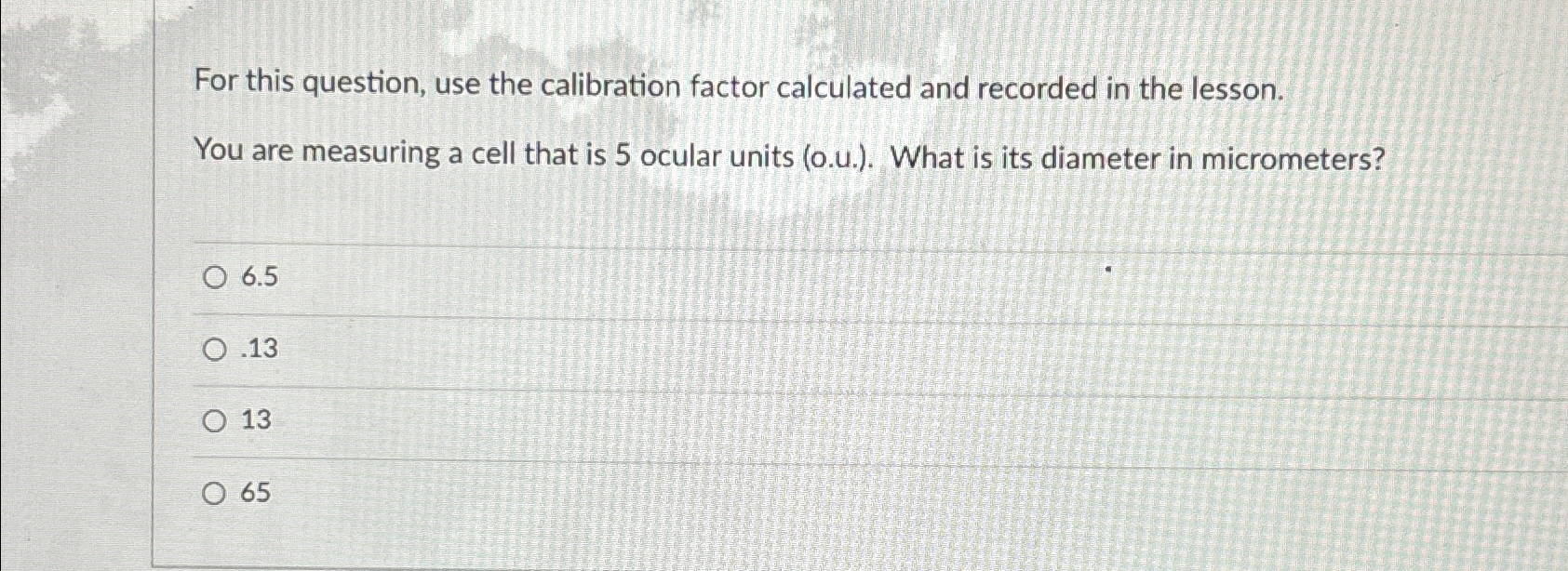 Solved For this question, use the calibration factor | Chegg.com