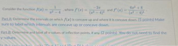 Solved 1 4²² 4 x2 Consider the function f(x) where f'(x) = | Chegg.com