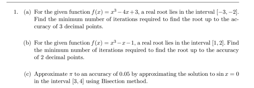 Solved (a) ﻿For the given function f(x)=x3-4x+3, ﻿a real | Chegg.com