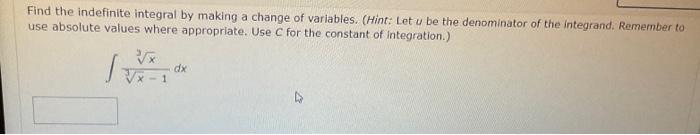 Solved Find the indefinite integral by making a change of | Chegg.com