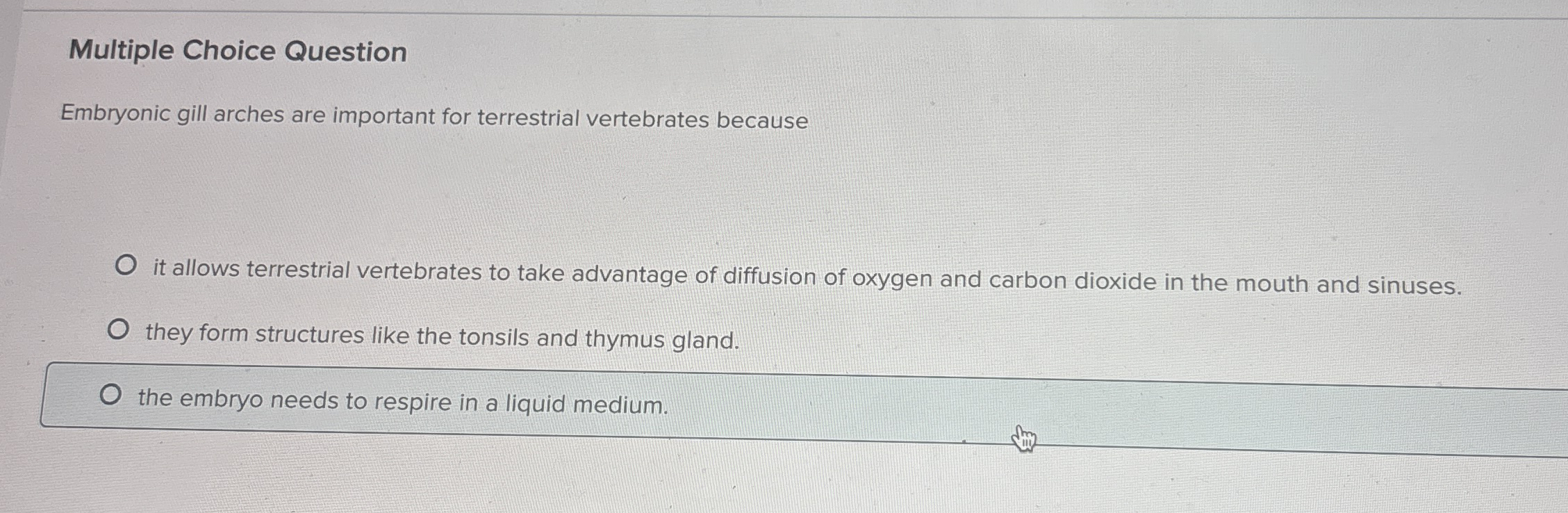 Solved Multiple Choice QuestionEmbryonic gill arches are | Chegg.com