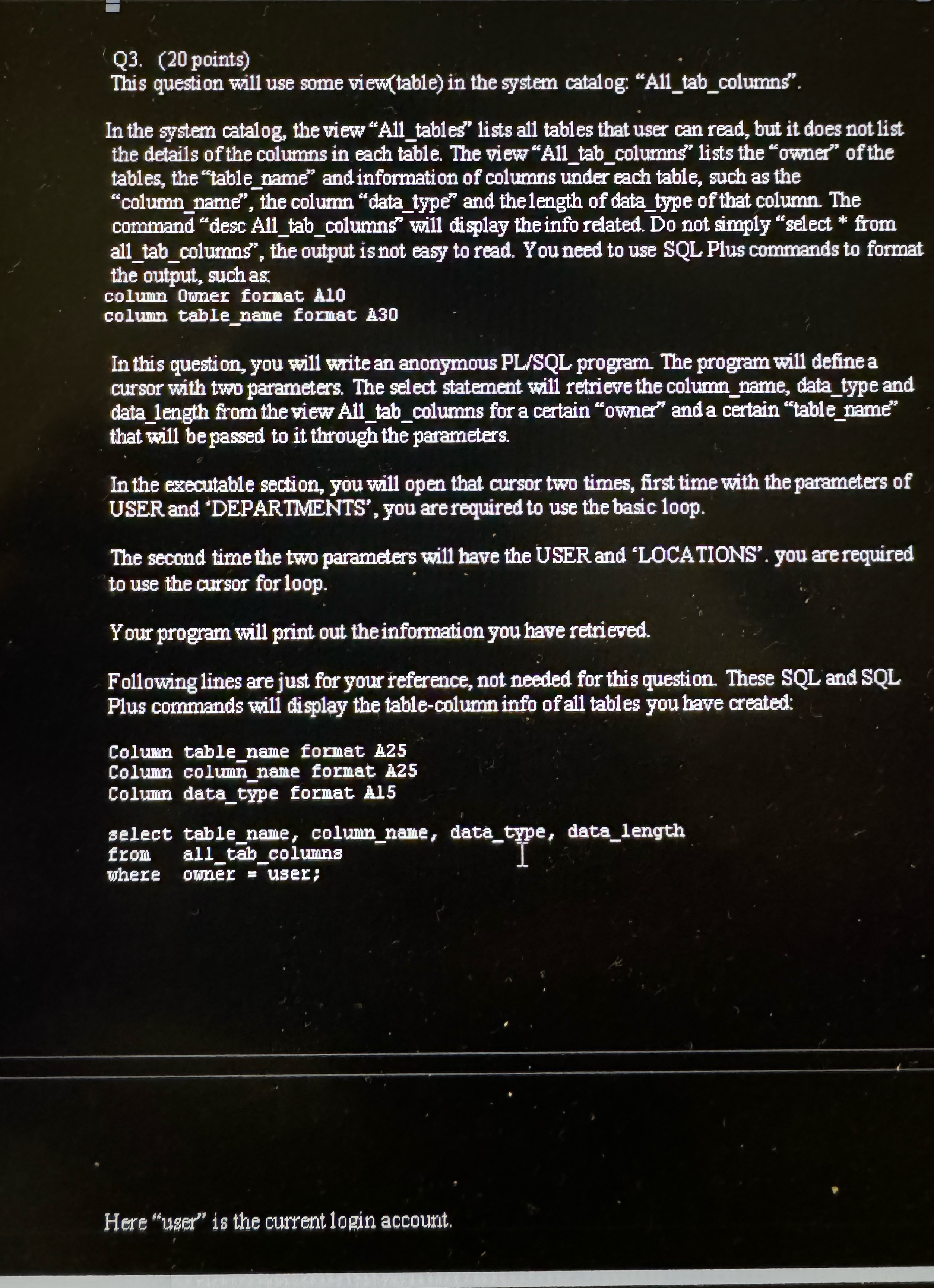 Solved Q3. (20 ﻿points)This question will use some | Chegg.com