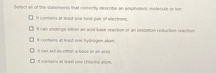 Solved Select all of the statements that correctly describe | Chegg.com
